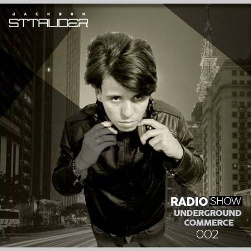 Stream Underground Commerce 002 by Jackson Sttauder | Listen online for ...