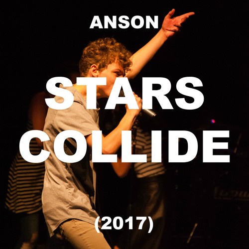 Stream Stars Collide (2017 Version) by Noah Pat | Listen online for ...