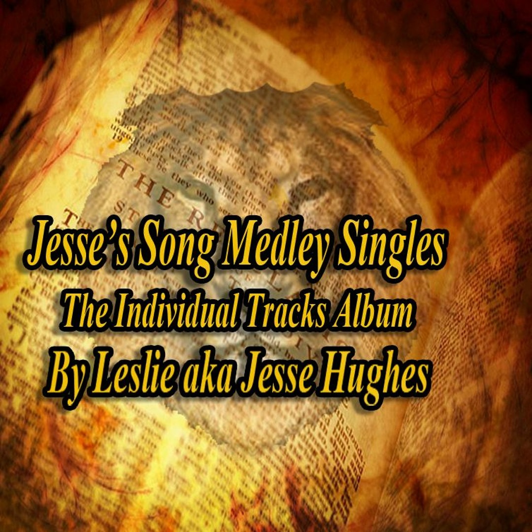 Stream RootofJesse | Listen to Jesse's Song Medley Collection Singles ...