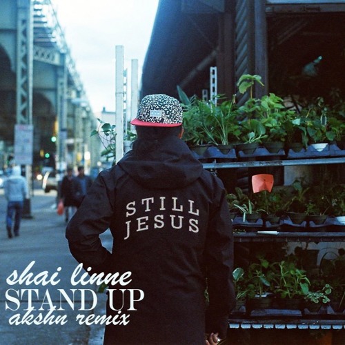Stream Shai Linne - Stand Up (Akshn Remix) by Akshn116 | Listen online ...
