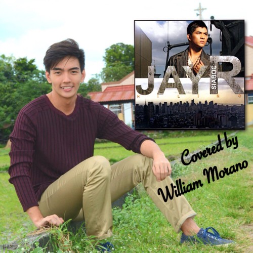Stream Hiling [Jay-R Siaboc] - William Morano COVER by tero_carliam27 ...