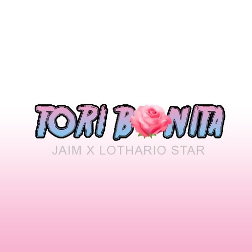 Stream Jaim X Lothario Star Tori Bonita By Jaim Listen Online For Free On Soundcloud