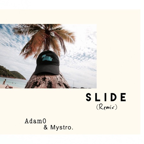 Stream Slide (Remix)- AdamO X Mystro by Adam O | Listen online for free ...