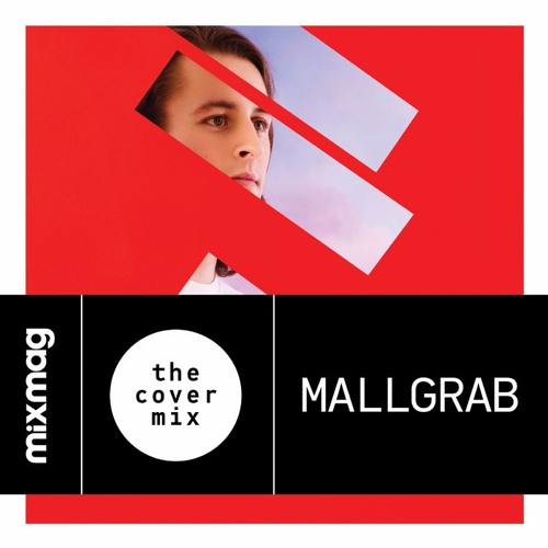 Stream The Cover Mix: Mall Grab by Mixmag | Listen online for free on ...