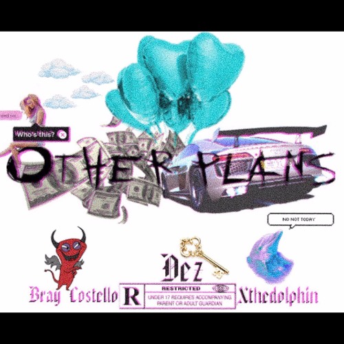 Stream Other plans (Bray Costello & XTheDolphin) by Dez | Listen online ...