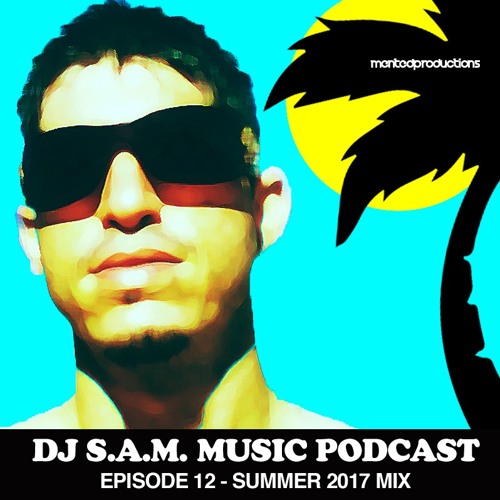 Stream DJ S.A.M. - House music Summer Mix by DJ S.A.M. | Listen online ...