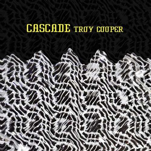 Stream Troy Cooper | Listen to Cascade playlist online for free on ...