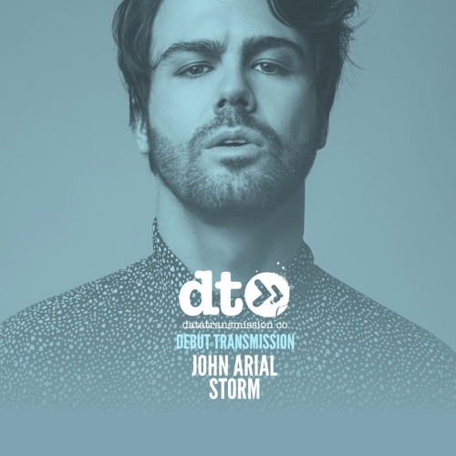Stream John Arial - Storm by Data Transmission | Listen online for free on SoundCloud
