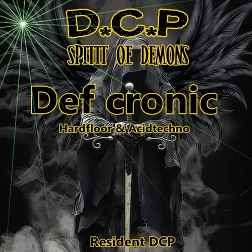 Stream HardFloor & AcidTechno - Def Cronic @ DCP Spirit Of Demons by ...