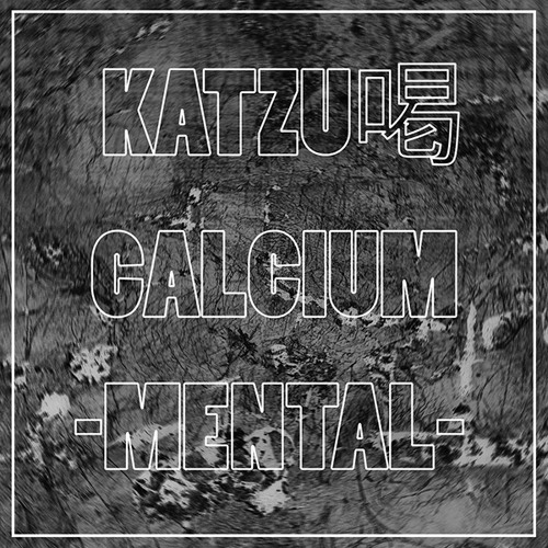 Stream CALCIUM | Listen to KATZU X CALCIUM- MENTAL [CLIP] playlist ...