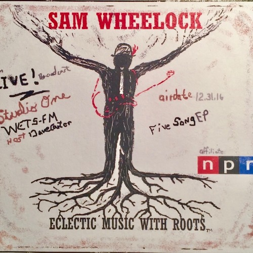 Stream Sam Wheelock Music | Listen to Live On Studio One WETS FM ...