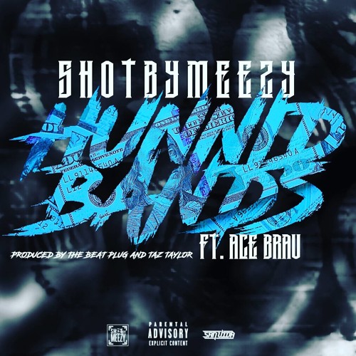 Stream Hunnid Bands (ft. Ace Brav) by Ace Brav | Listen online for free ...