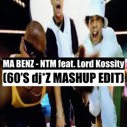 Stream Ma Benz X Heat Wave (60's dj*Z Mashup édit) - NTM feat. Lord ...
