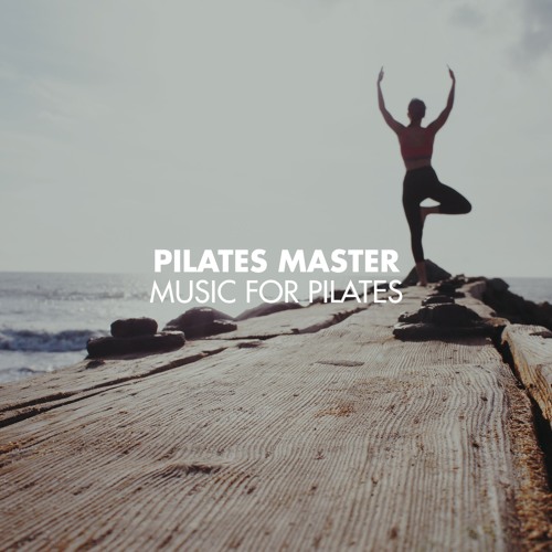 Stream Pilates Master - Pilates Lesson 01 () by ...