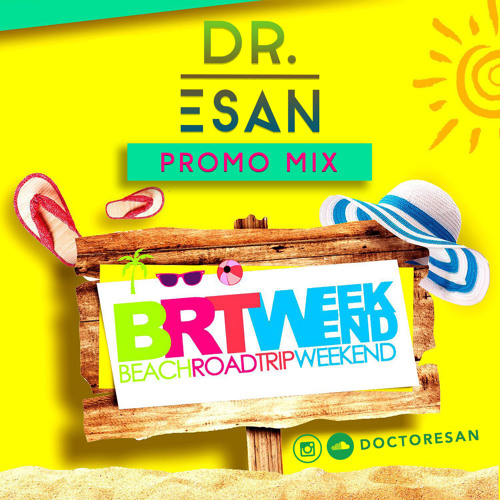 Stream BRT WEEKEND 2017 PROMO MIX by Dj Doctor Esan by Dj Doctor Esan ...