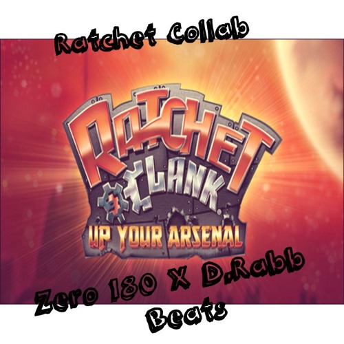 Stream Ratchet Collab | Zero 180 X D.rabb by D.Rabb Beats | Listen ...
