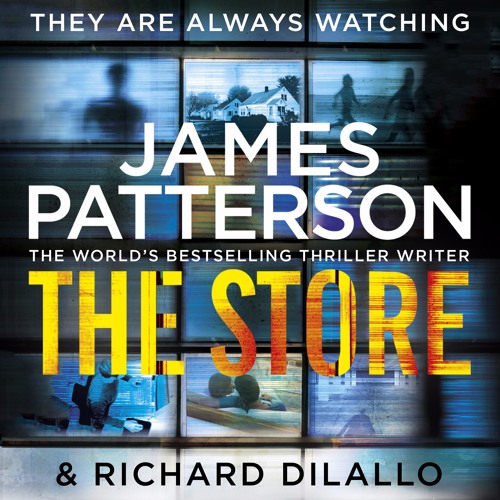 Stream The Store by James Patterson (Audiobook Extract) Read by Graham ...