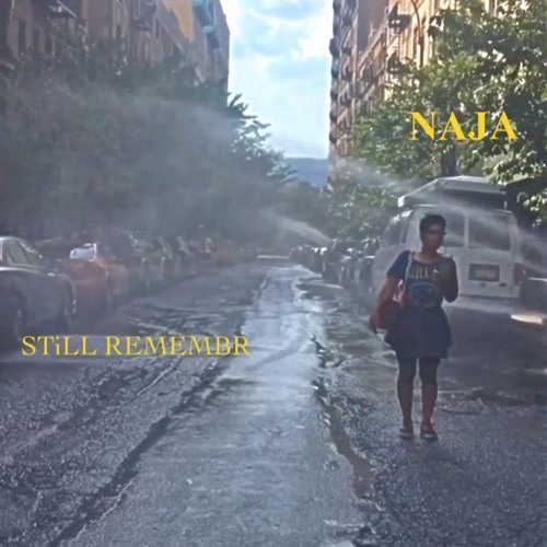 Stream episode Naja & Jus Hailu- Still Remember by Naja TheArtist ...
