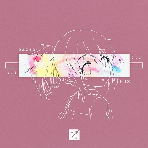 Stream Dazed | Mix by Moke | Listen online for free on SoundCloud