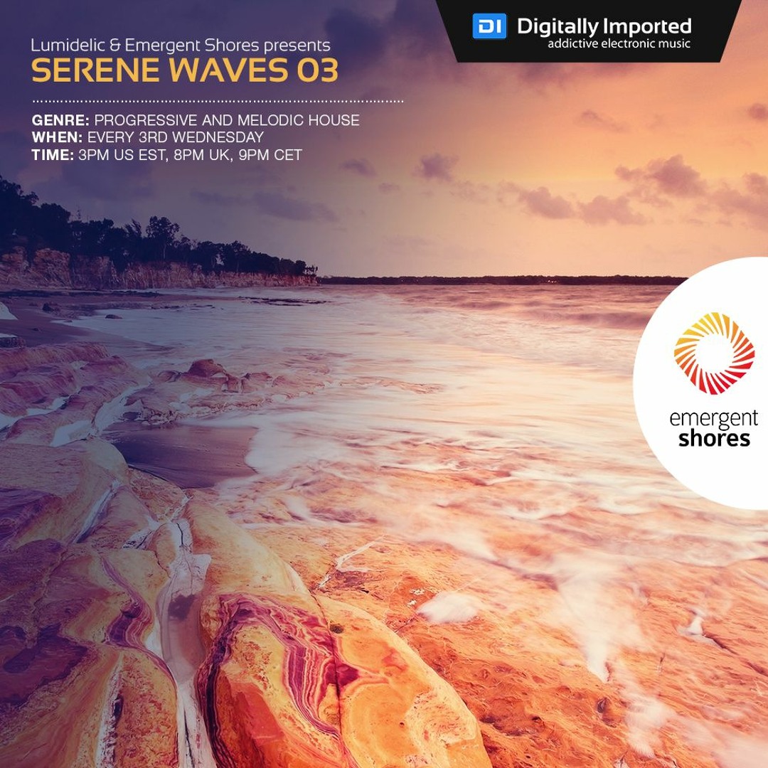 Listen to Lumidelic Pres. Serene Waves 03 [Aug 2017] by Emergent Music ...
