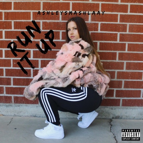 Stream Run It Up - AshleySmashlaay by Ashley Rae Ridge | Listen online ...