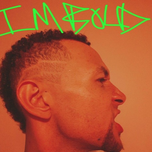 Stream I'm Bold -Yung Revolution by Jeanette & Jeremy | Listen online ...