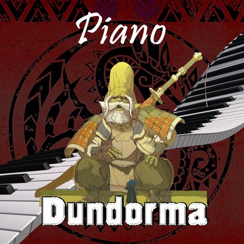 Stream Dundorma Theme (Live Piano) by WolfyMelon | Listen online for ...