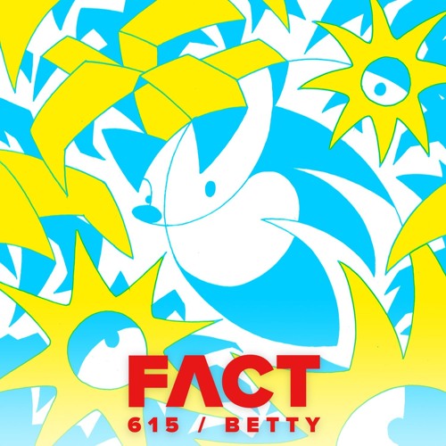 Stream FACT mix 615 - Betty (Aug '17) by 180.Fact | Listen online for ...