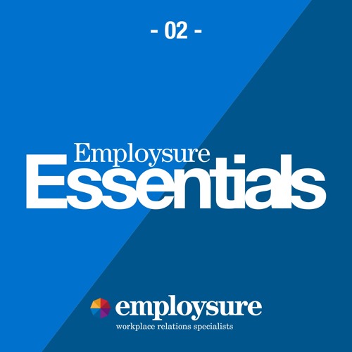 Stream episode Employsure Essentials - Episode 2 by Employsure podcast ...