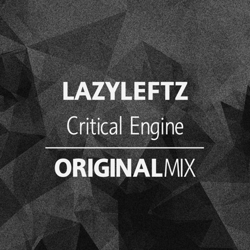 Stream lazyleftz - critical engine [Preview] by Phoenix Rekordz | Listen online for free on ...