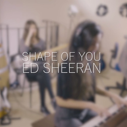 Stream Shape of You - Ed Sheeran Cover (Nour Helou) by NourHelou ...