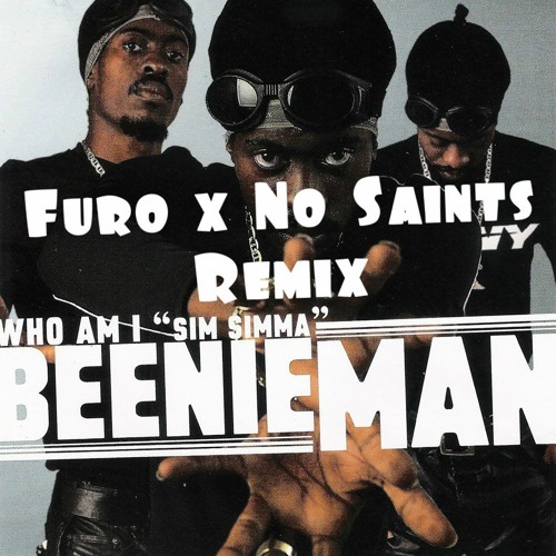 Stream Beenie Man - Sim Simma (Furo x No Saints Remix) by Furo Bootlegs ...