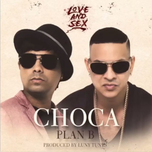 Stream Plan B Ft DJ Jesus Olivera - Choca Remix (MIXTAPE) by DJ Jesus Olivera | Listen online ...