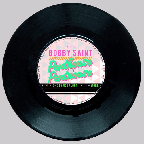 Listen to music albums featuring Penthouse Penthouse X Bobby Saint ...