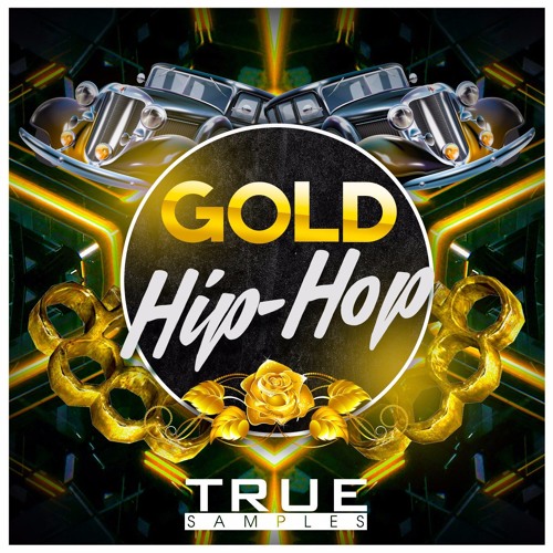 Stream Gold Hip-Hop by True Samples | Listen online for free on SoundCloud