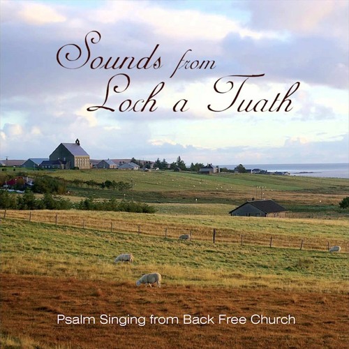 Stream ThePsalmsSung.org | Listen to Back Free Church - from the album ...