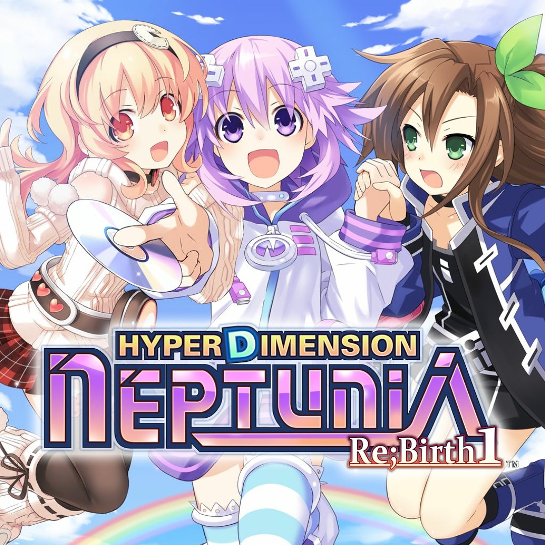 Stream Hyperdimension Neptunia Re;birth1 op by zeroxzanime | Listen ...