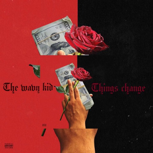 Stream THE WAVY KID | Listen to Things Change playlist online for free ...