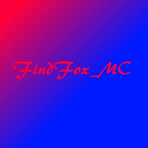 Stream Find “FindFox_MC” Fox_MC | Listen to FindFox_Mc playlist online ... Stream Find “FindFox_MC” Fox_MC | Listen to FindFox_Mc playlist online ...