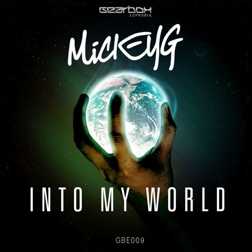 Stream MickeyG - Into My World [OUT NOW] by MickeyGMusic | Listen ...