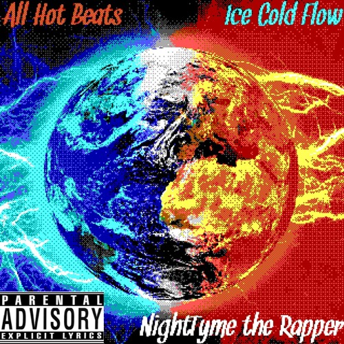 Stream NightTyme | Listen to All Hot Beats, Ice Cold Flow (September ...