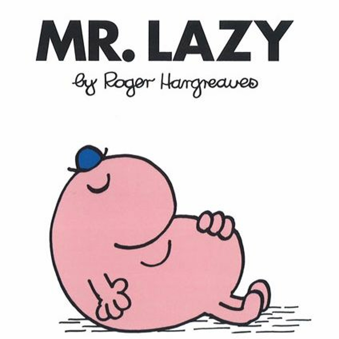Stream episode Mr. Lazy - 17 by Mr. Bedtime Stories podcast | Listen ...