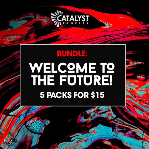 Stream Catalyst Samples - Welcome To The Future - 7GB Bundle by SynthPresets | Listen online for ...