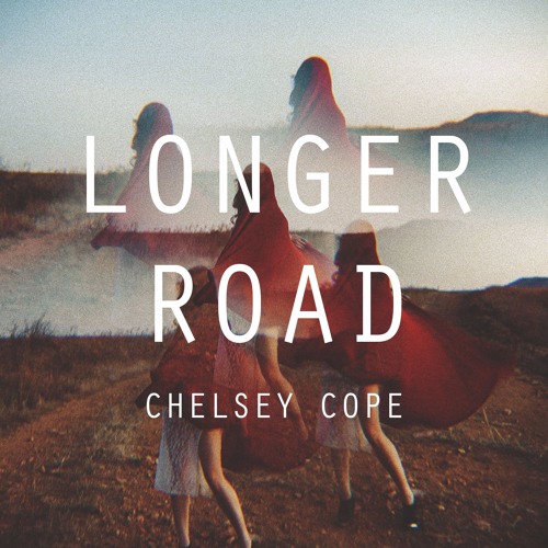 Stream Chelsey Cope - "Longer Road" by The Middle of Nowhere | Listen ...