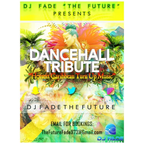 Stream Dancehall Tribute (Raw) By Dj Fade "The Future" by Dj Fade ...
