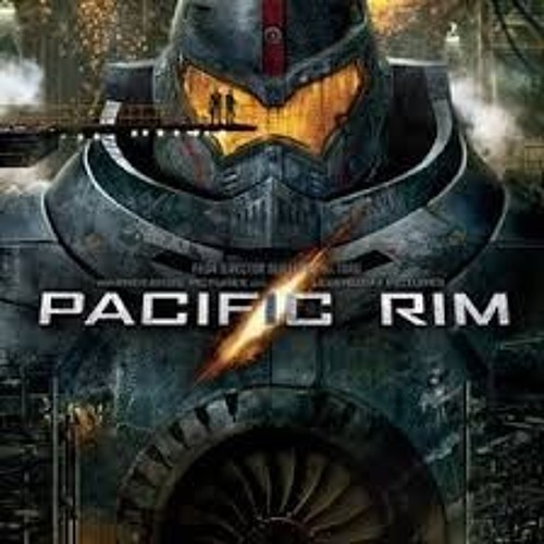 Stream Pacific Rim Cancelling the Apocalypse & Nuking the Bridge theme ...