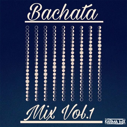 Stream Bachata Mix Vol.1 by DJ Karma MX | Listen online for free on ...