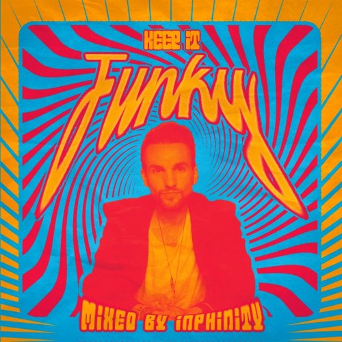 Stream Keep It Funky [vol. 1] by inphinity | Listen online for free on ...