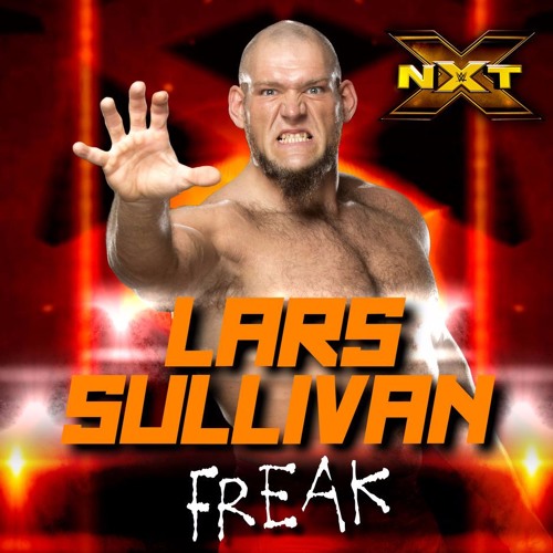 Stream Lars Sullivan - Freak (Official Theme)[HQ] by espaciowwetv ...