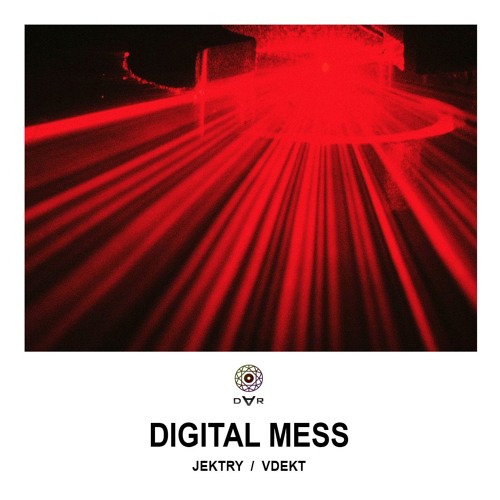 Stream DAR Label | Listen to DIGITAL MESS - JEKTRY / VDEGT playlist ...